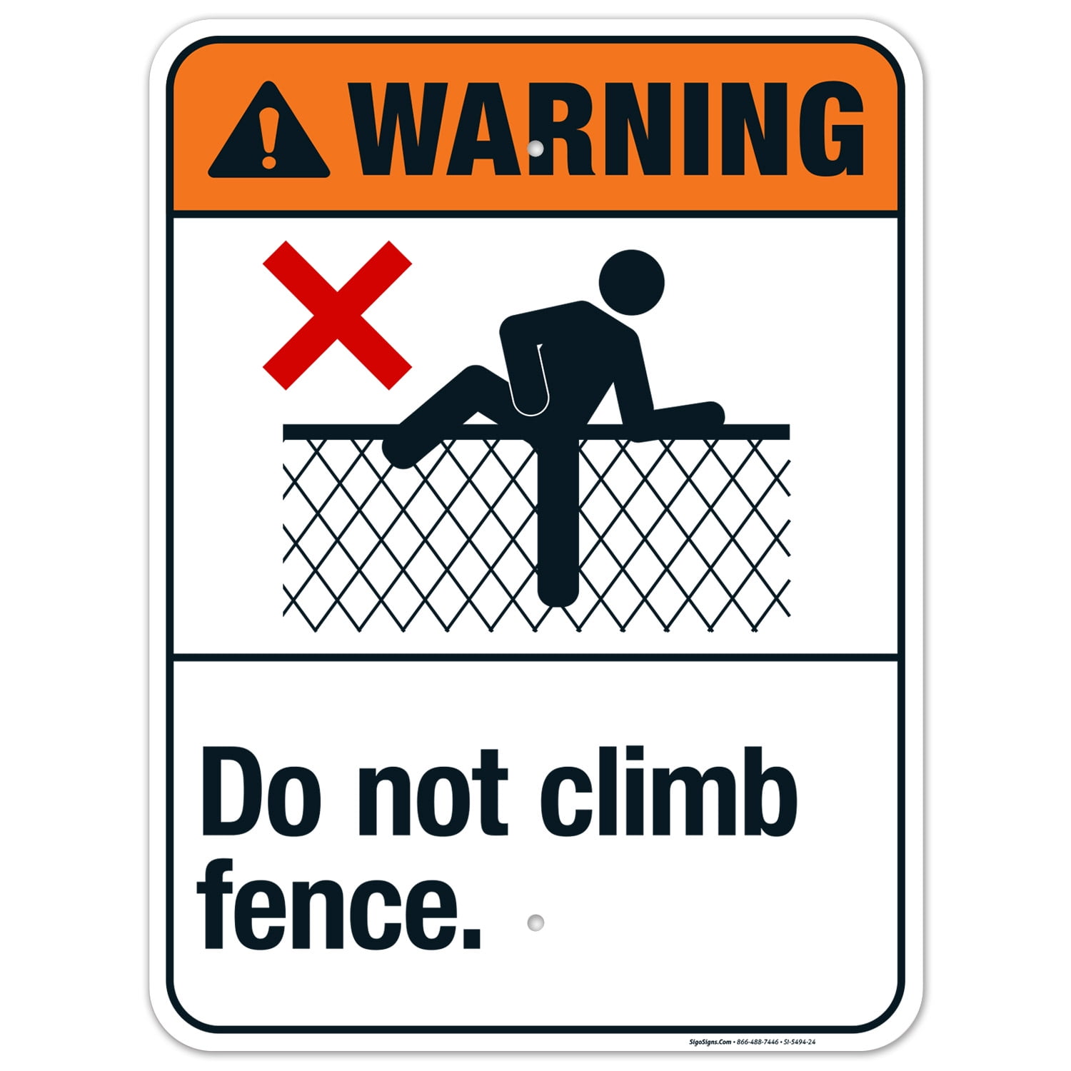 Do Not Climb Fence Sign, ANSI Warning Sign, - Walmart.com