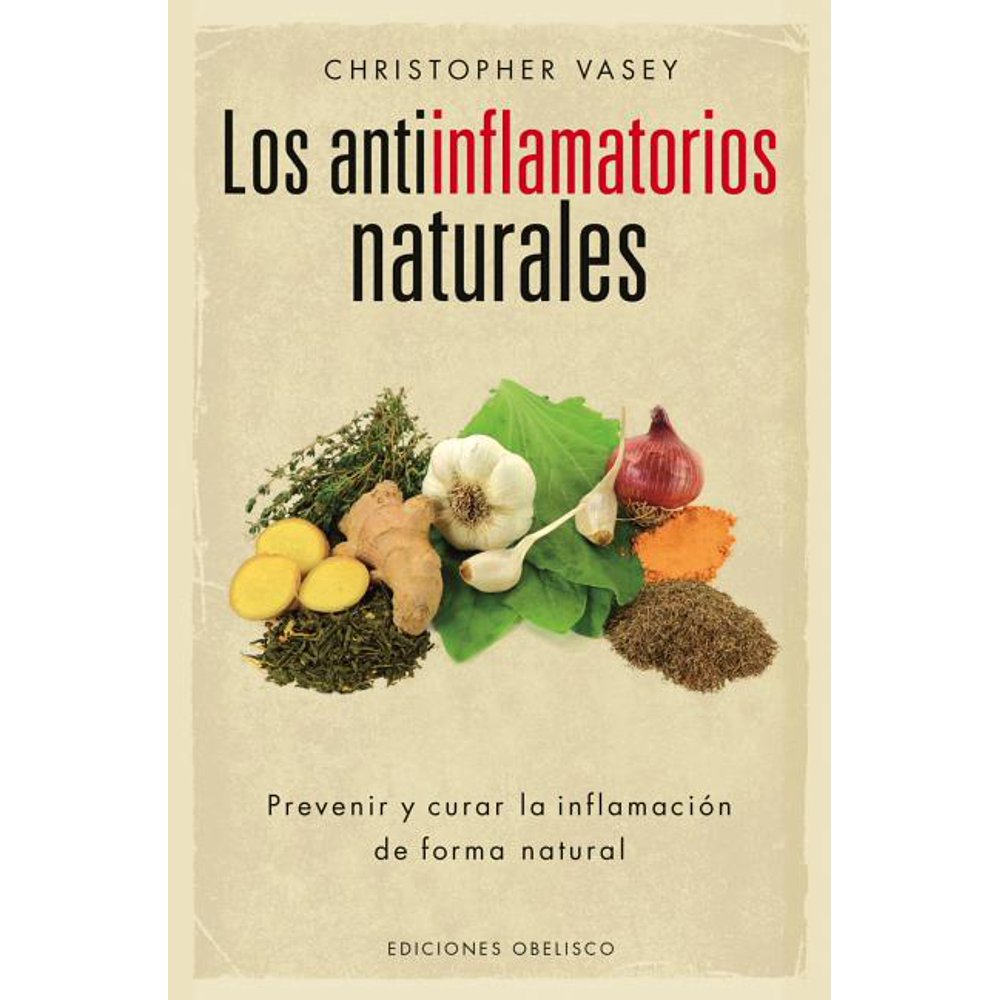 Los Antiinflamatorios Naturales - Walmart.com - Walmart.com