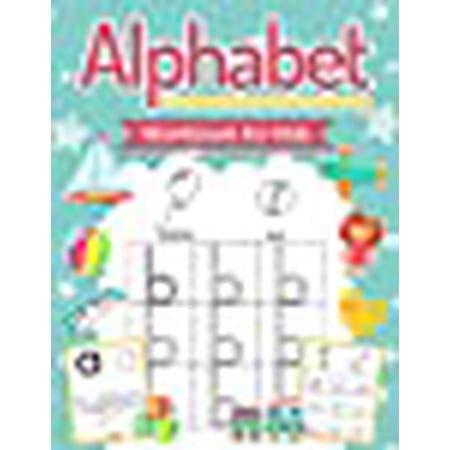 Alphabet Handwriting and Coloring Workbook For Kids: Perfect Alphabet ...