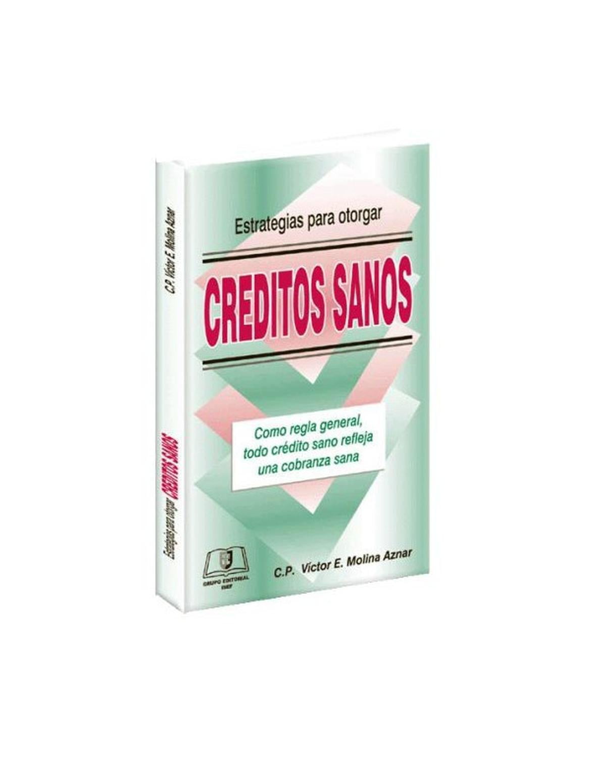 Estrategias Para Otorgar Creditos Sanos Ediciones Fiscales ISEF ...