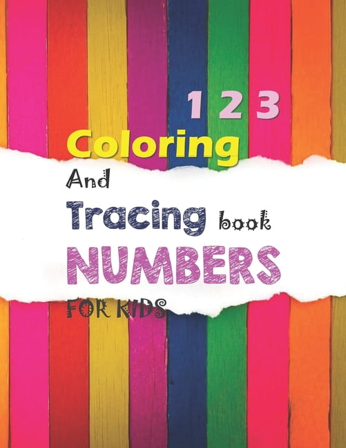1 2 3 Coloring And Tracing book NUMBERS FOR KIDS (Paperback) - Walmart.com