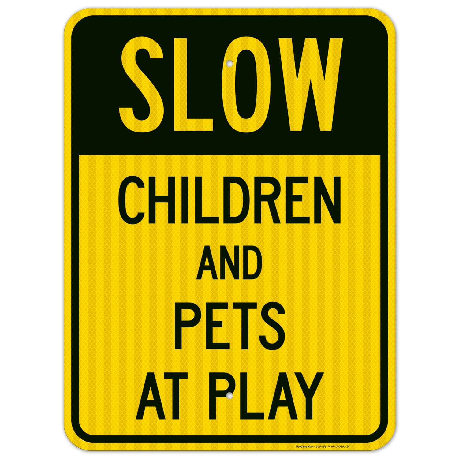Slow Children And Pets At Play Sign, Traffic Sign, 18x24 Reflective ...