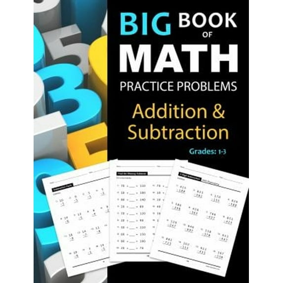 Pre-Owned Big Book of Math Practice Problems Addition and Subtraction ...