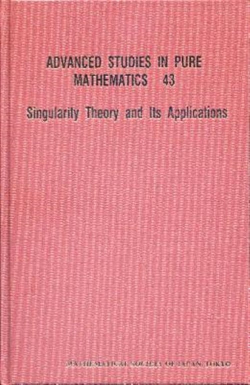 Pre-Owned Advanced Studies in Pure Mathematics: Singularity Theory and ...