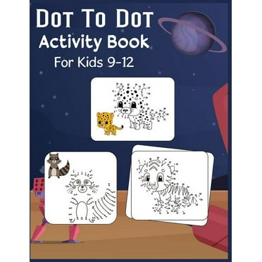 Dinosaur Dot to Dot Book For Kids Ages 6-9: Connect the dot Activities ...