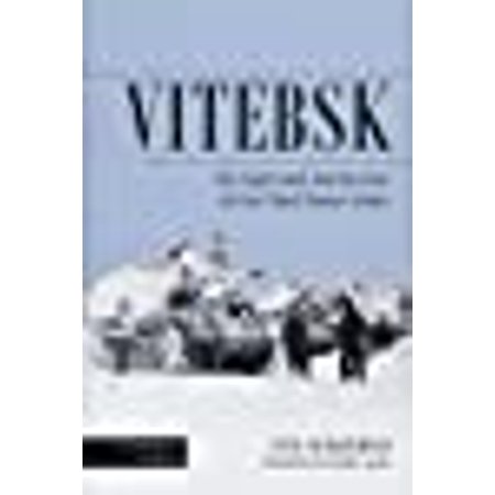 Vitebsk: The Fight and Destruction of Third Panzer Army (Die Wehrmacht ...