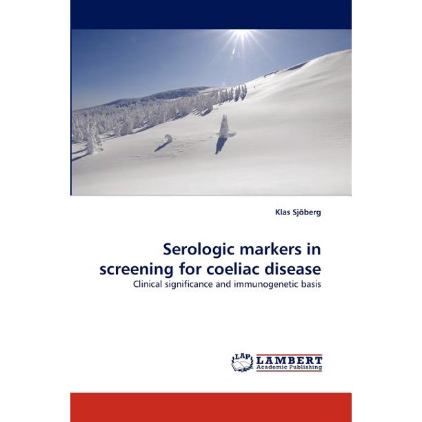 Serologic Markers in Screening for Coeliac Disease (Paperback ...