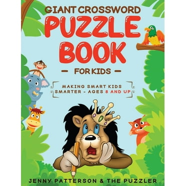 Crossword Puzzles for Kids Ages 9 To 12: An Easy Level Crossword Puzzle ...