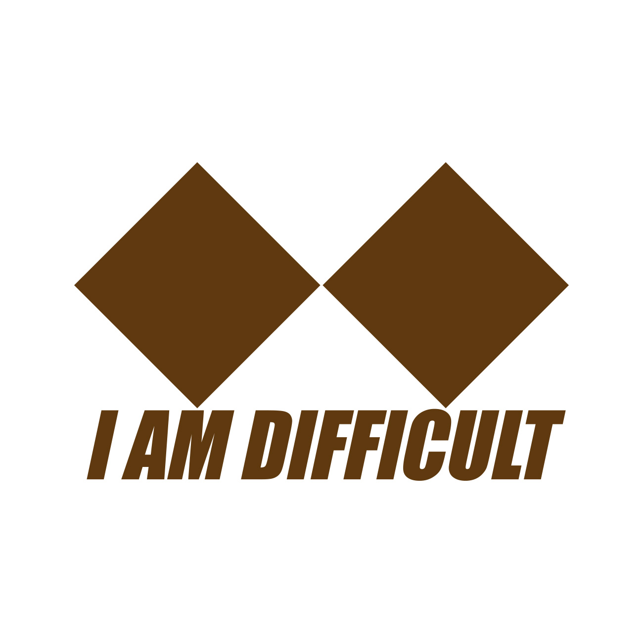 I am Difficult Double Diamond Sticker Decal Die Cut - Self Adhesive ...