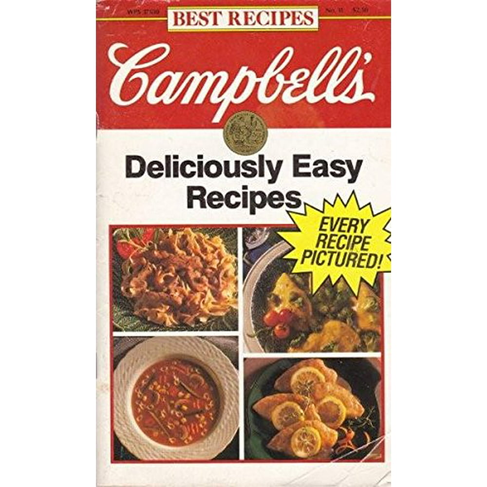Campbell's Deliciously Easy Recipes Vol. 1, January 28, 1992, No. 11 ...