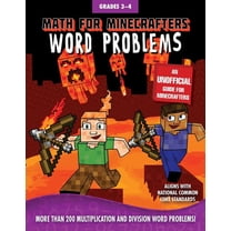 Math for Minecrafters Math for Minecrafters Word Problems: Grades 3-4 ...