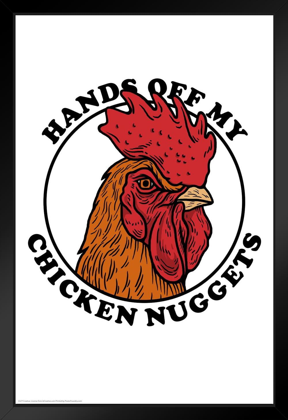 Hands Off My Chicken Nuggets Chicken Art Chicken Decor Hen Art Farm ...