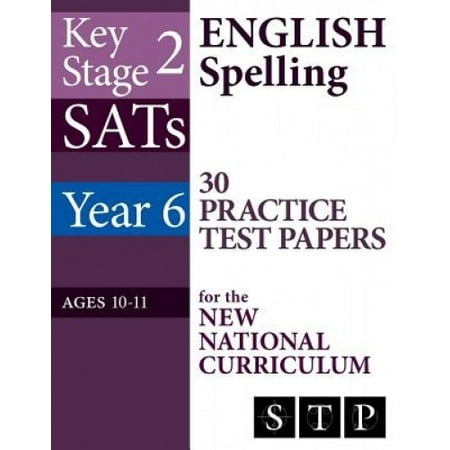 KS2 SATs English Spelling 30 Practice Test Papers for the New National ...