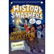 History Smashers: History Smashers: The American Revolution (Hardcover ...