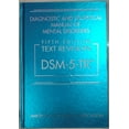 Fifth Edition DSM-5-TR, Diagnostic and Statistical Manual of Mental ...