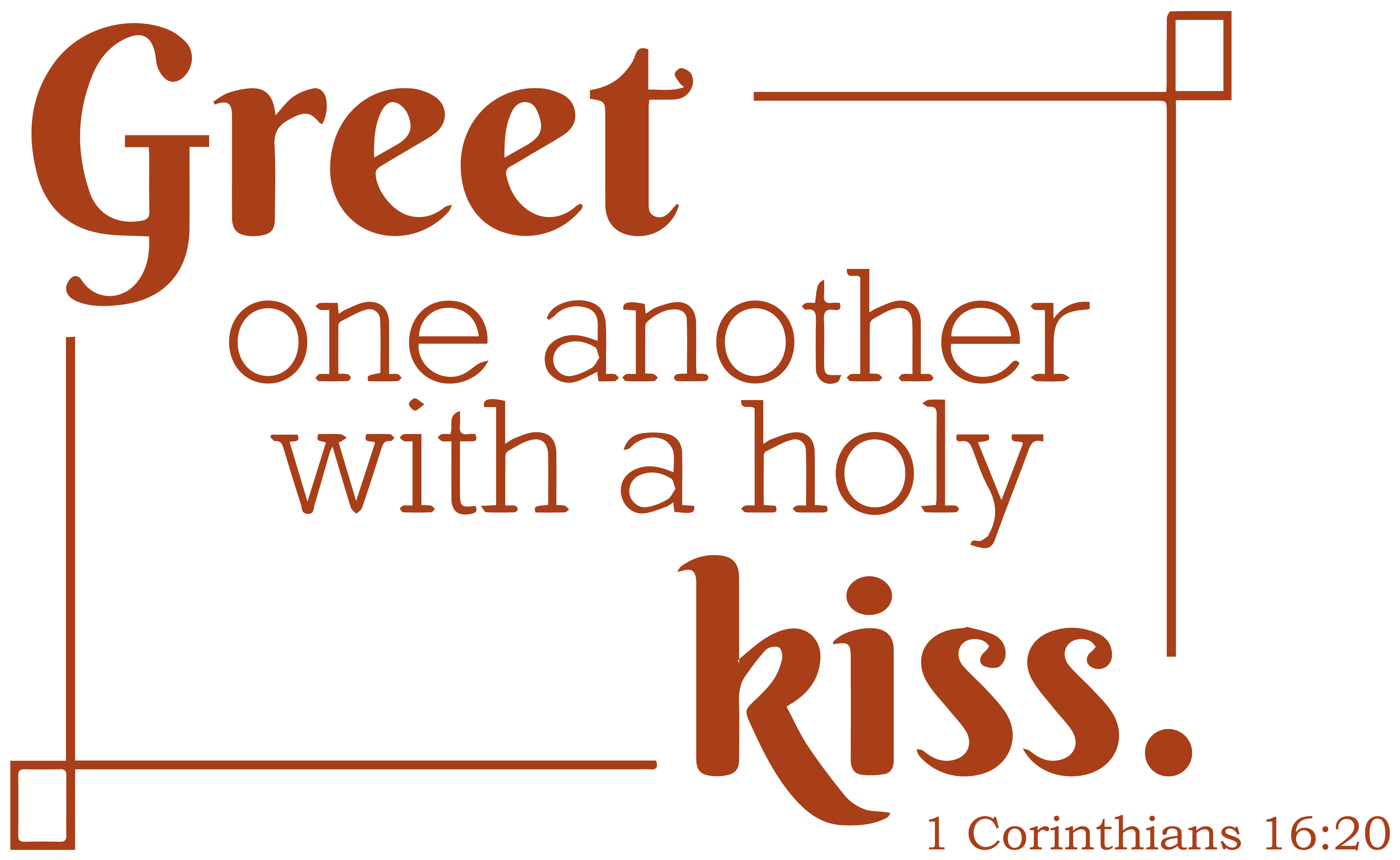 1 Corinthians 16 20 Greet One Another With Vinyl Decal Sticker 1-corinthians-16-20-greet-one-another-with-vinyl-decal-sticker