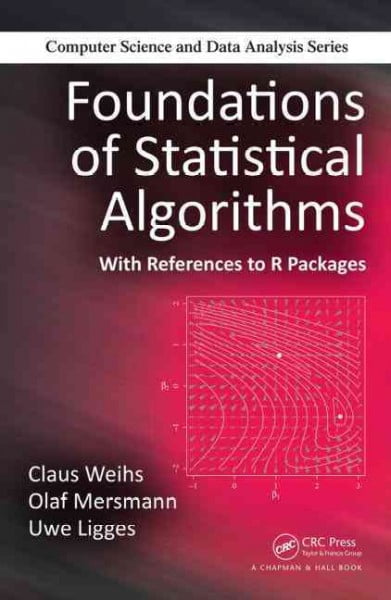 Pre-Owned Chapman & Hall/CRC Computer Science & Da Foundations of Statistical Algorithms: With ...