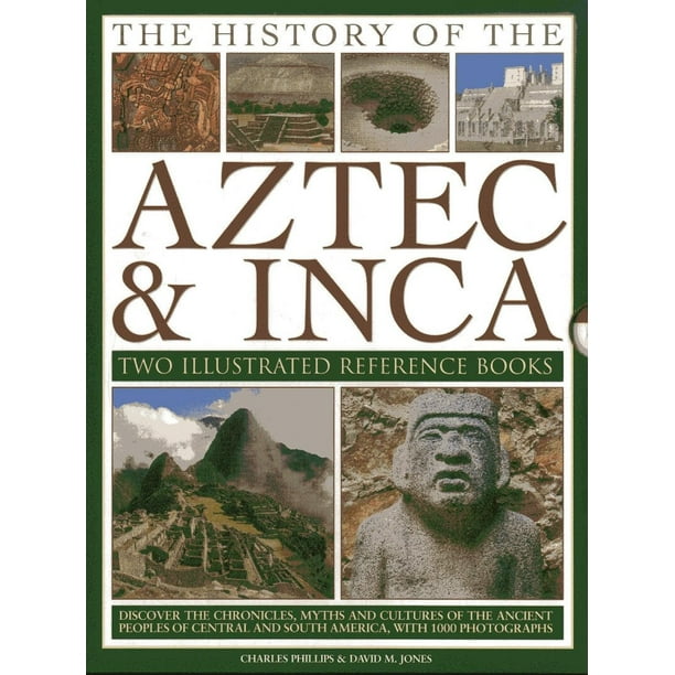 THE HISTORY OF THE AZTEC & INCA: TWO ILLUSTRATED REFERENCE BOOKS ...