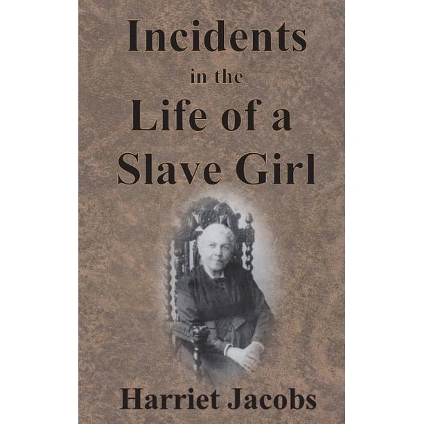 Incidents In The Life Of A Slave Girl Hardcover