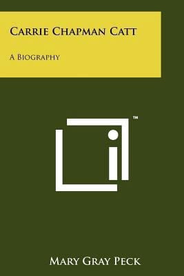 Pre-Owned Carrie Chapman Catt: A Biography (Paperback) 1258183218 ...