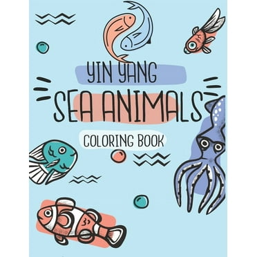 World Ocean animal coloring book: Ocean Sea Animal Life Under the Sea ...