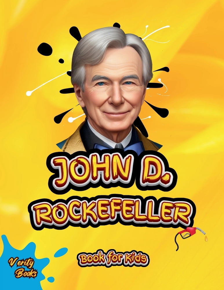 Pre-Owned John D. Rockefeller Book for Kids: The biography of the ...