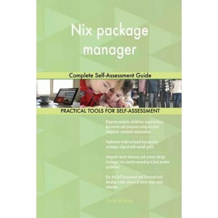 Nix package manager: Complete Self-Assessment Guide | Walmart Canada