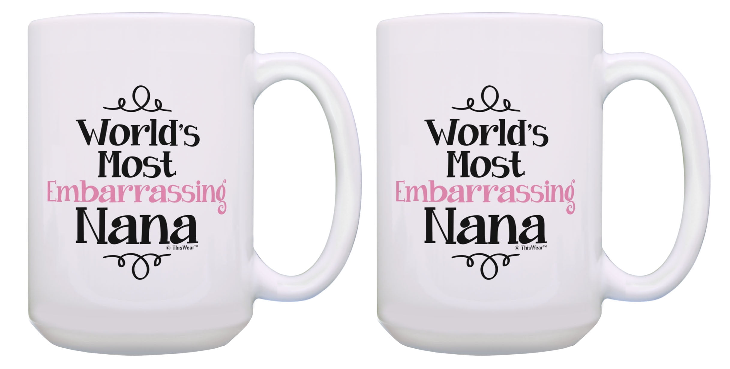 ThisWear Funny Nana Mug Set Worlds Most Embarrassing Nana Joke Gifts 2 ...