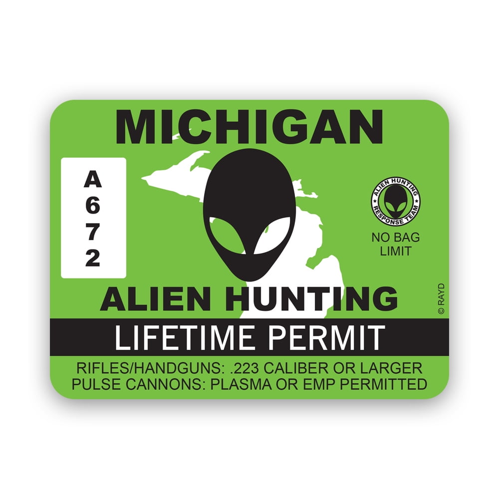 Michigan Alien Hunting Permit Sticker Decal - Self Adhesive Vinyl ...