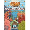 Science Comics: Science Comics: Coral Reefs : Cities of the Ocean ...