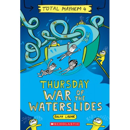 Thursday - Cleopatra's Waterslide (Total Mayhem #4) (Total Mayhem ...