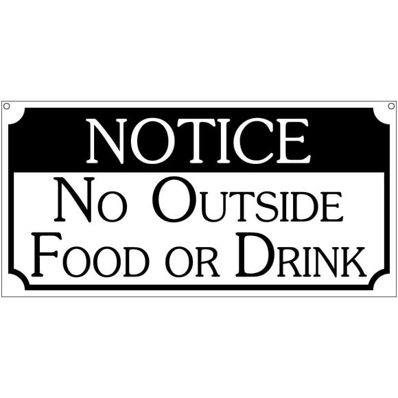 No Outside Food Drink Sign