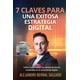 7 Claves Para Una Exitosa Estrategia Digital: Cómo incrementar tus ventas de forma sostenible en ...