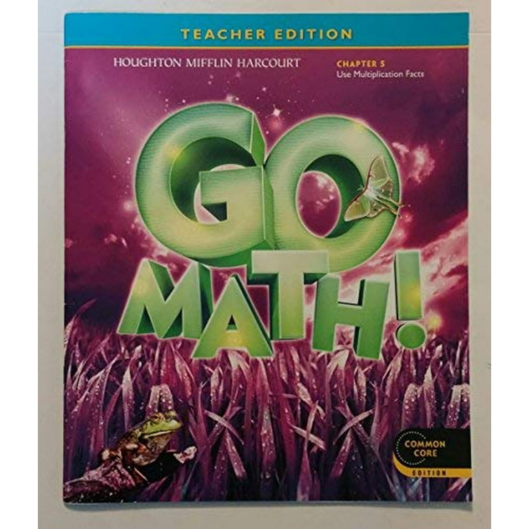 Go Math Teacher Edition