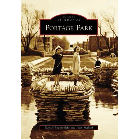Portage Park (Images of America) | Walmart Canada