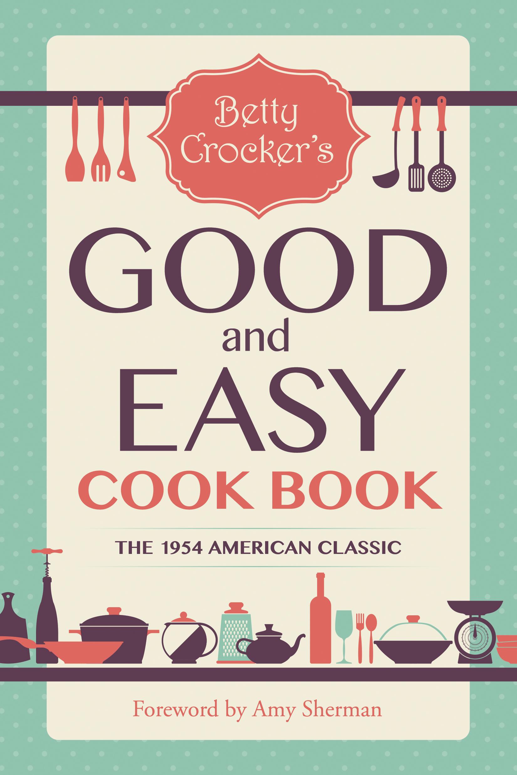 Betty Crocker s Good And Easy Cook Book Walmart Walmart Betty Crocker s Good And Easy Cook Book Walmart Walmart