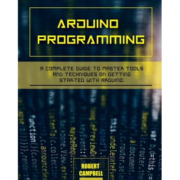 Microcontroller Prototypes with Arduino and a 3D Printer : Learn, Program, Manufacture ...