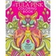 The Tula Pink Coloring Book: 75+ Signature Designs in Fanciful Coloring ...