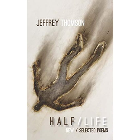 Half/Life: New and Selected Poems | Walmart Canada
