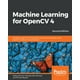 Machine Learning for OpenCV 4- Second Edition (Paperback) - Walmart.com