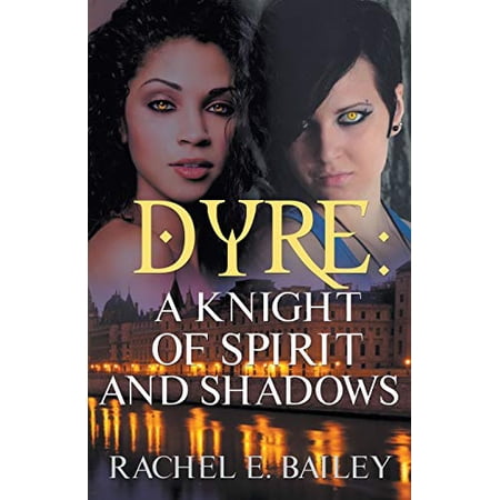 Dyre: A Knight of Spirit and Shadows | Walmart Canada