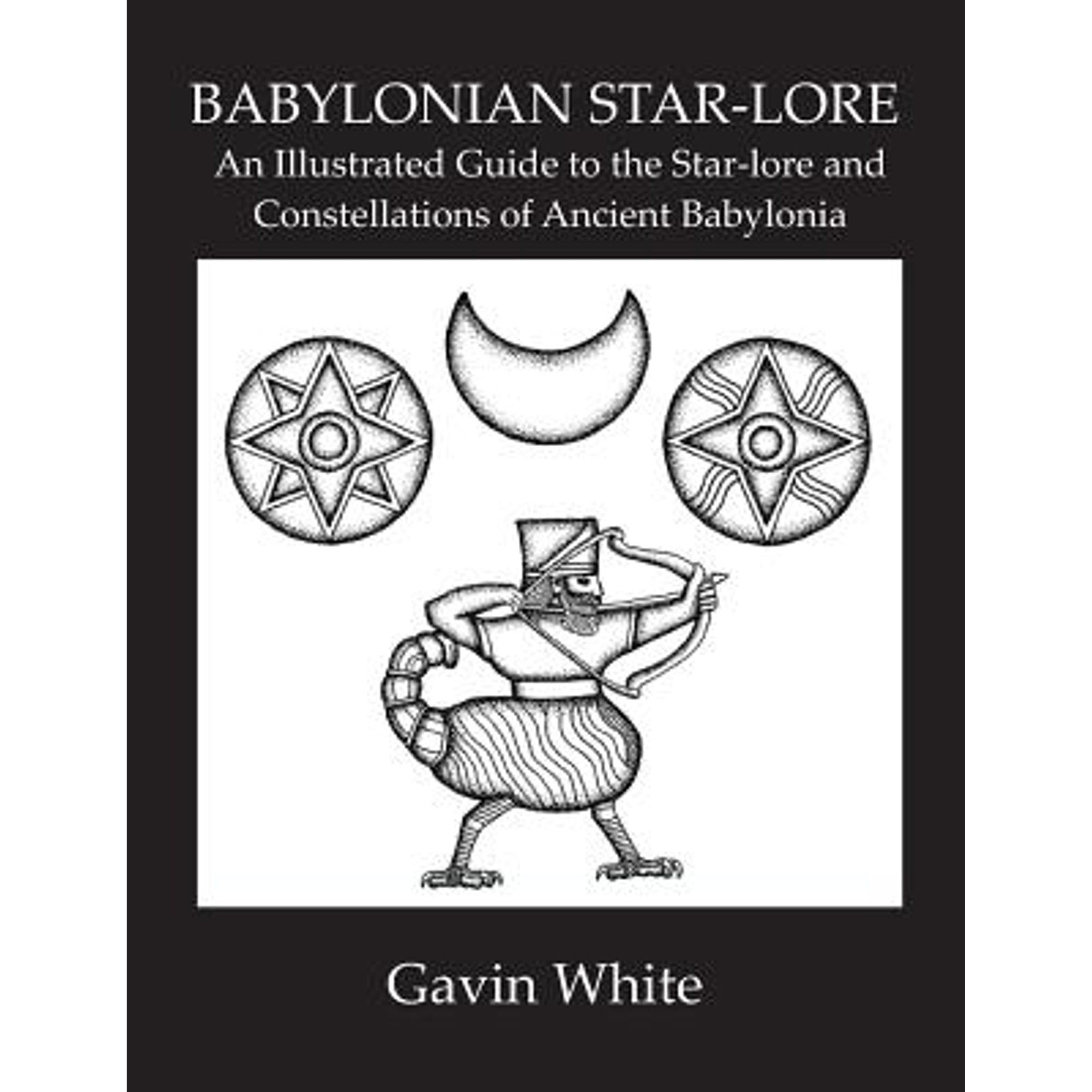Pre-Owned Babylonian Star-Lore. an Illustrated Guide to the Star-Lore ...
