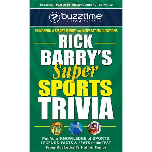 Buzztime Trivia: Rick Barry's Super Sports Trivia (Paperback) - Walmart.com