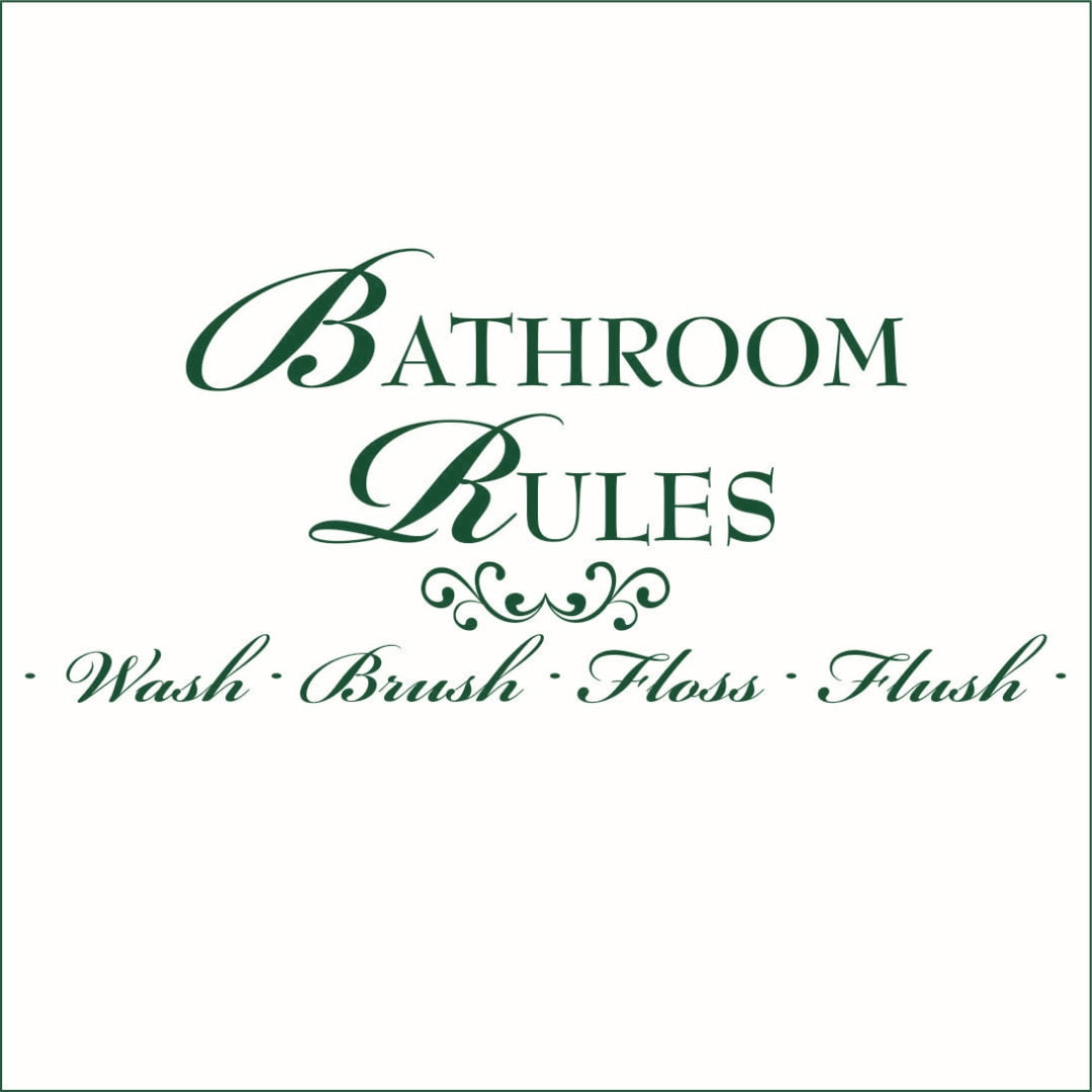 Bathroom Rules, Wash, Brush, Floss, Flush Vinyl Decal - Medium - Hunter ...