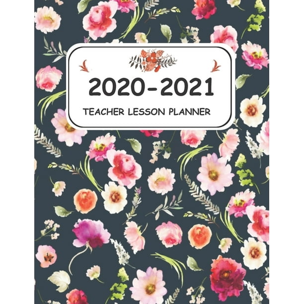 2020-2021 Teacher lesson Planner : Beautiful Organizer and notebook for ...