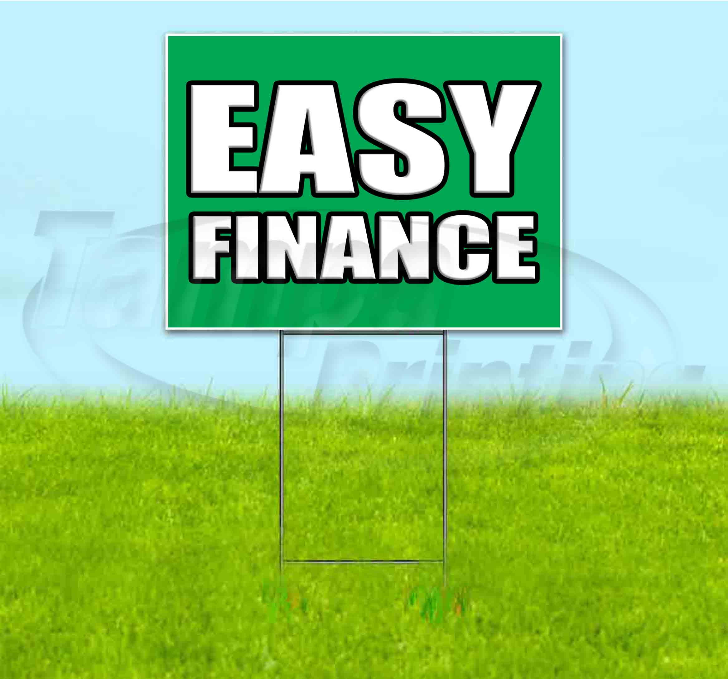 Easy Finance (18" x 24") Yard Sign, Includes Metal Step Stake - Walmart.com