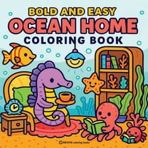 Bold & Easy Stress Relief Coloring B Bold & Easy Ocean Home Coloring ...