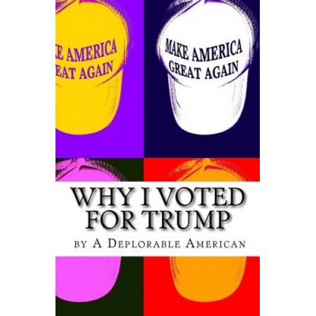 Why I Voted for Trump: And why I still support him | Walmart Canada