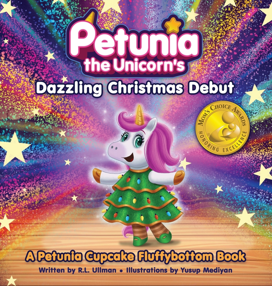 Pre-Owned Petunia the Unicorn's Dazzling Christmas Debut: A Petunia ...