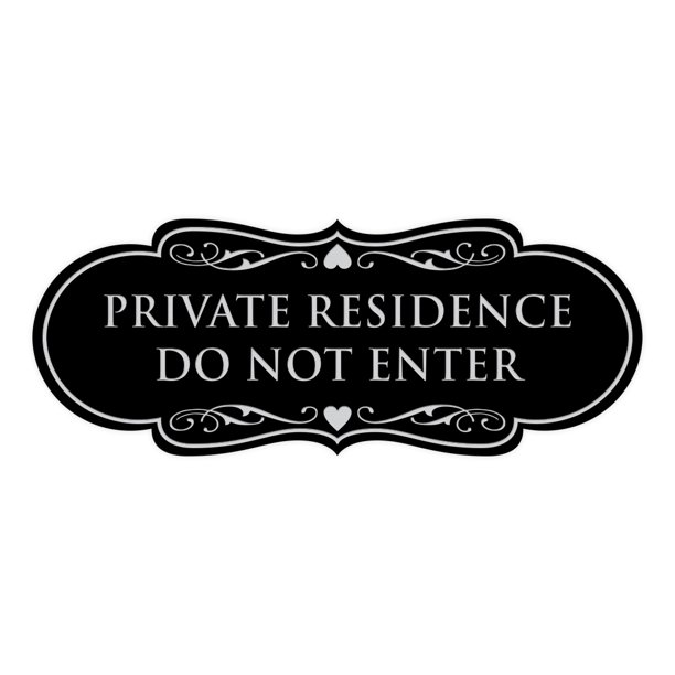 Designer Private Residence Do Not Enter Sign (Black / Silver) - Small ...
